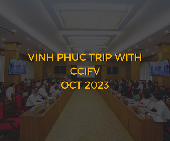 Vinh Phuc Trip with CCIFV_Oct 2023